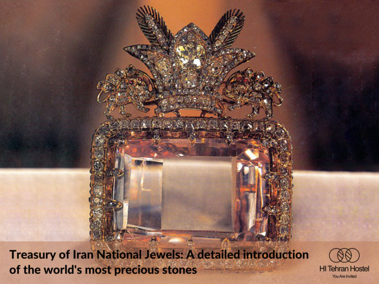 The Treasury of Iran National Jewels - HI Tehran Hostel