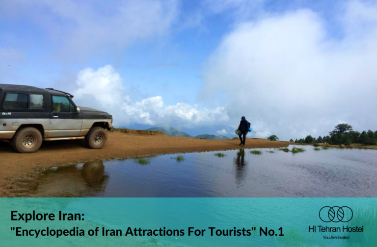 Encyclopedia of Iran Attractions For Tourists - HI Tehran Hostel