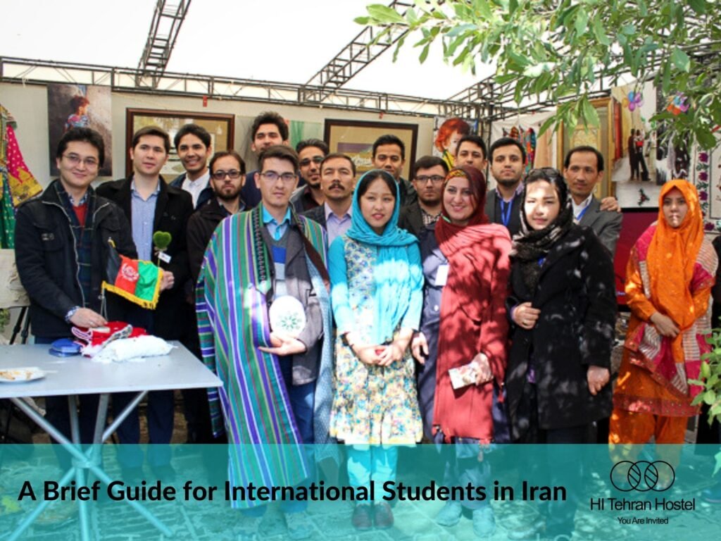 A Brief Guide for International Students in Iran - HI Tehran Hostel